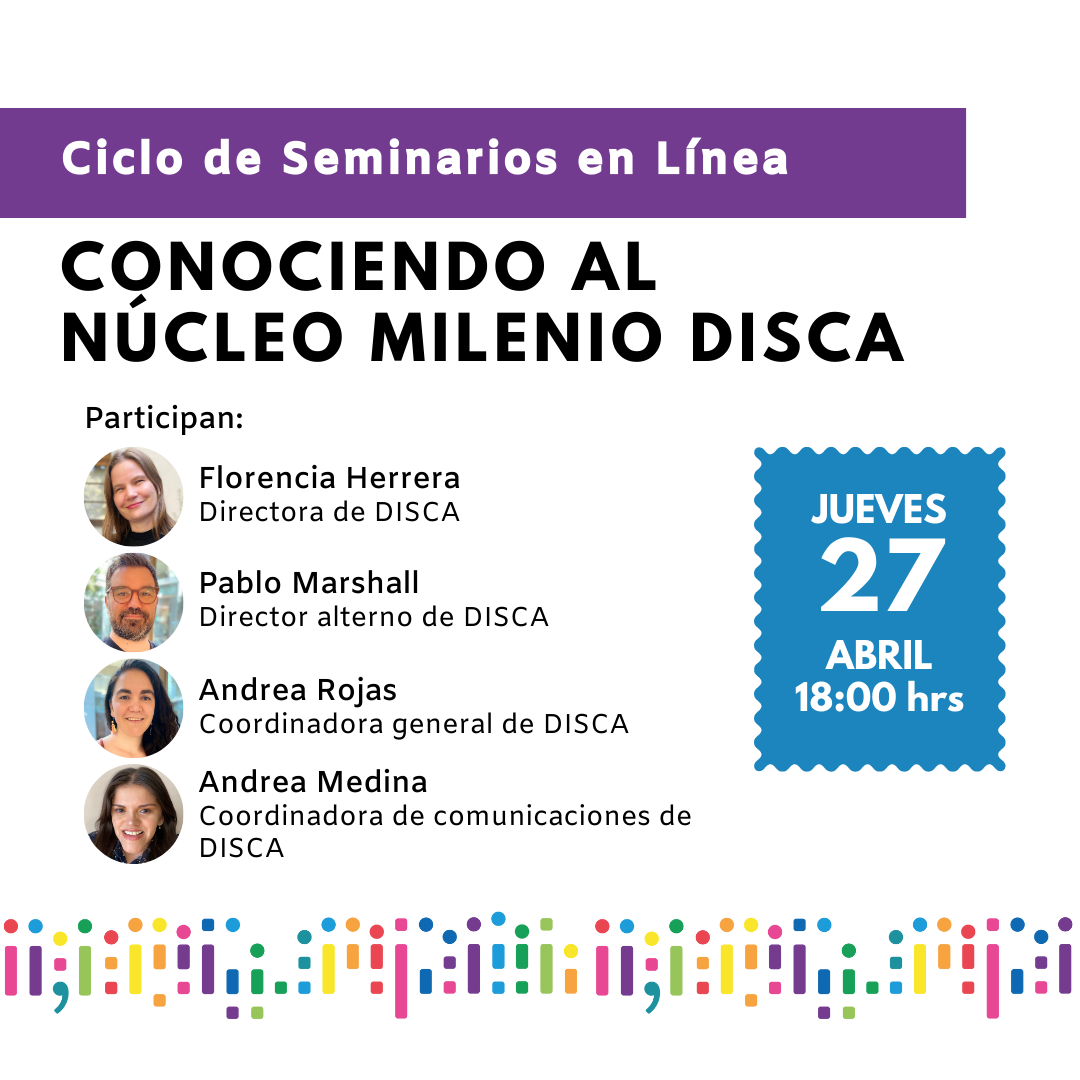 Seminario en Línea: Conociendo al Núcleo Milenio DISCA – Facultad de ...
